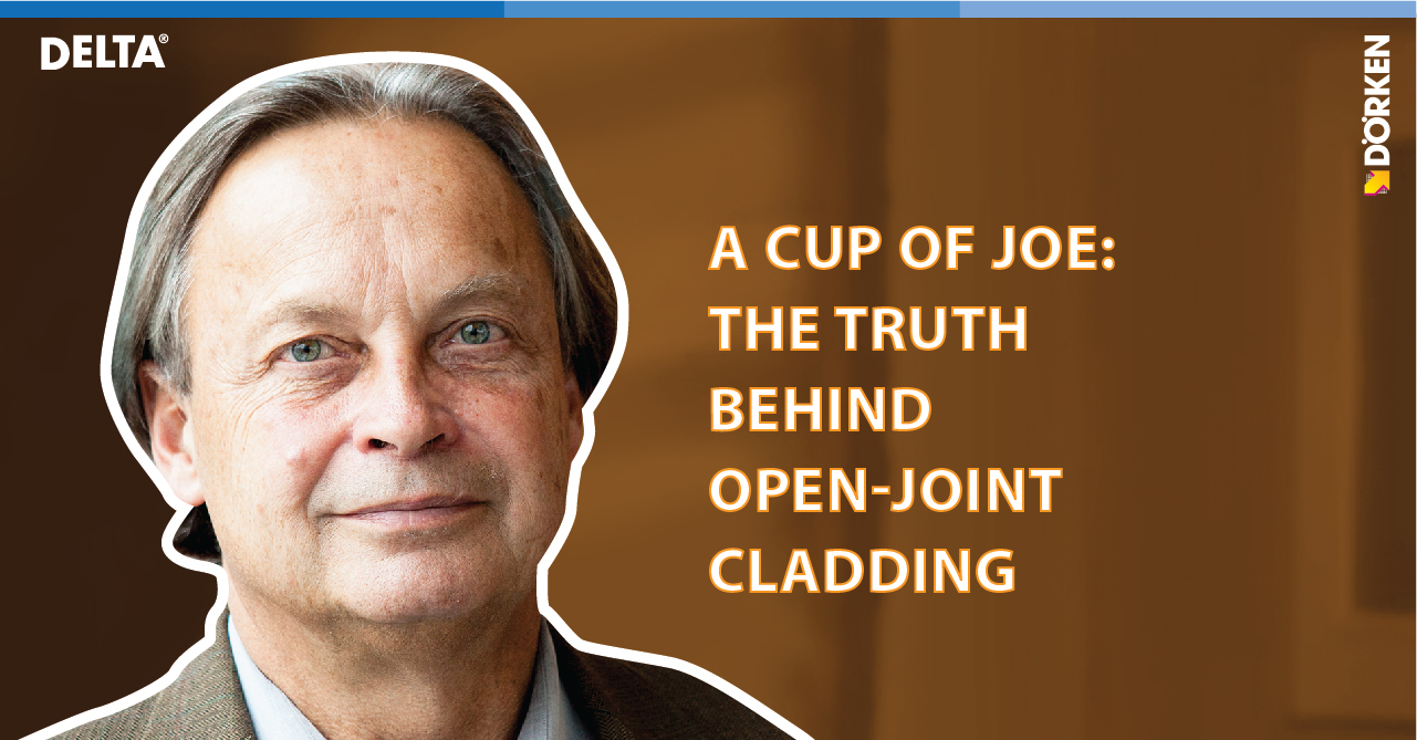 A Cup of Joe: The Truth Behind Open-joint Cladding - DELTA® ACADEMY